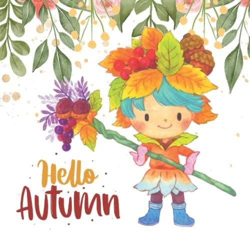 Hello Autumn: Herbst Malbuch für Kinder, Erwachsene und Senioren mit 50 ...