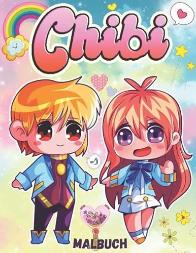 Chibi Malbuch: Für Erwachsene und Kinder, Mädchen und Jungen jeden ...