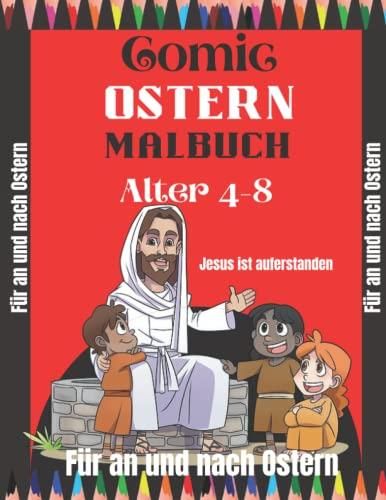 Comic Ostern Malbuch Alter 4-8: Hervorragendes christliches Oster ...