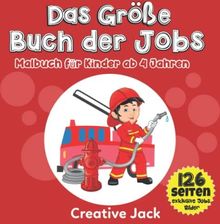 Das Größe Buch der Jobs: Malbuch für Kinder ab 4 Jahren - Literatura ...