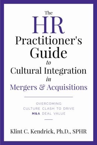 The HR Practitioner's Guide to Cultural Integration in Mergers ...