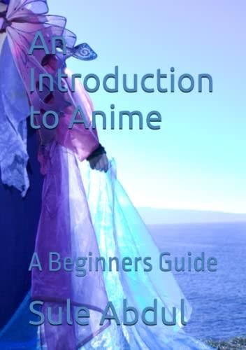 An Introduction to Anime: A Beginners Guide - Literatura obcojęzyczna ...