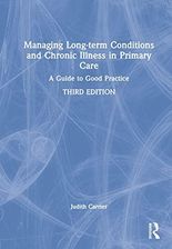 Managing Long-term Conditions and Chronic Illness in Primary Care: A ...