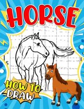 How To Draw Horse: Easy Drawing Guide Book With 30 Simple Pictures ...