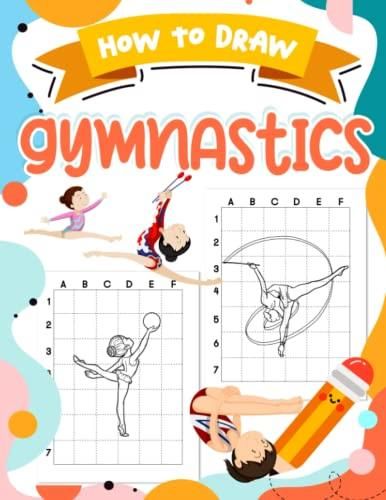 How To Draw Gymnastics: Easy Guide Book For Drawing With 30 Simple ...