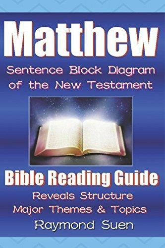 Matthew - Sentence Block Diagram Method of the New Testament: Bible ...