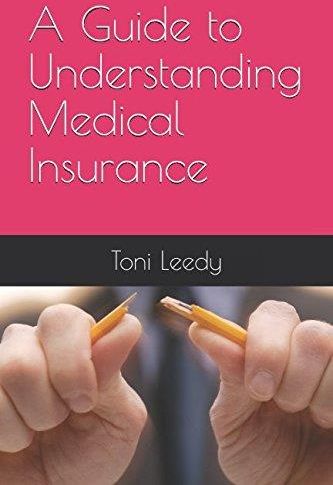 A Guide to Understanding Medical Insurance - Literatura obcojęzyczna ...