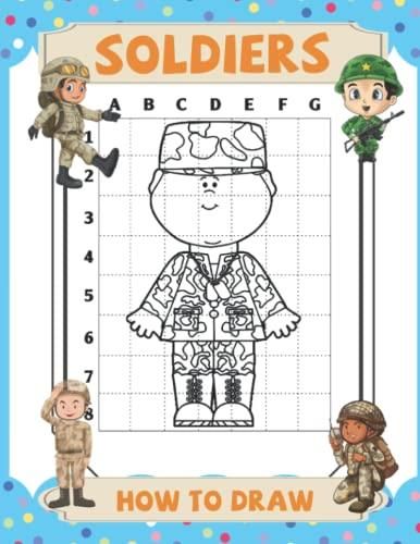How To Draw Soldiers: Simple Step-by-Step Guide To Draw Coloring Pages ...