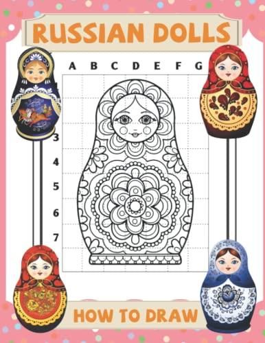 How To Draw Russian Dolls: Easy Guides With Step-By-Step To Draw ...