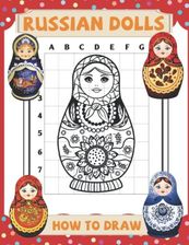 How To Draw Russian Dolls: Simple And Easy Step-by-Step Guide To Draw ...