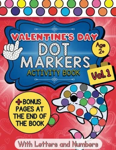 Valentine's Day Dot Markers Activity Book - Vol. 1: Easy Paint Dauber ...