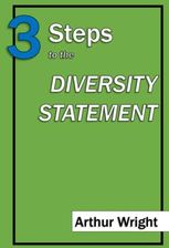 3 Steps to the Diversity Statement: A short guide to writing a ...