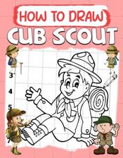 How To Draw Cub Scout: A Step-by-Step Guide to Drawing , Perfect Gift ...