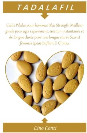 TADALAFIL: Cialis Pilules pour hommes Blue Strength Meilleur guide pour ...
