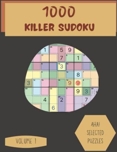 Aha! 1000 Selected Killer Sudoku Puzzles Volume 1: A Massive Collection ...