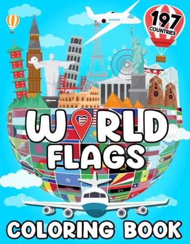 World Flags Coloring Book: Learn All Countries flags of the World Maps ...