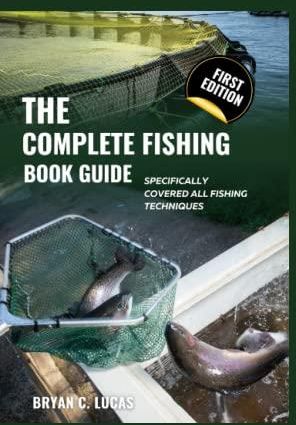 The Complete Fishing Book Guide: Specifically Covered All Fishing ...