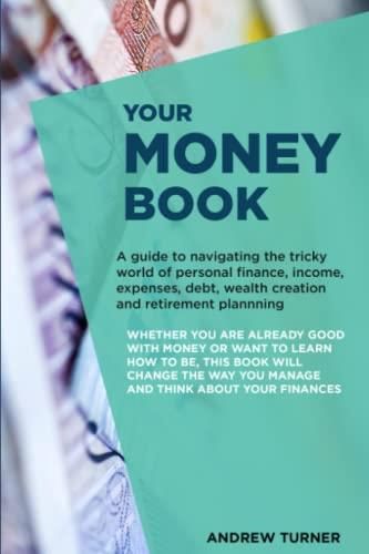 Your Money Book: A guide to smart money management for everyone ...