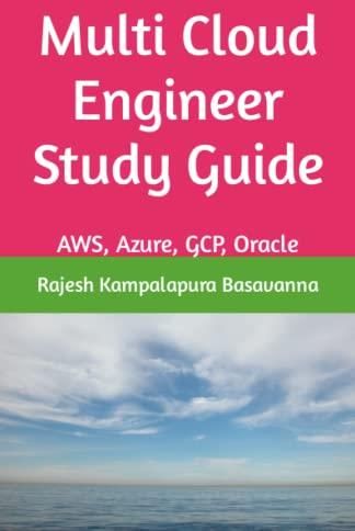 Multi Cloud Engineer Study Guide: AWS, Azure, GCP, Oracle - Literatura ...