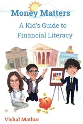 Money Matters: A Kid’s Guide to Financial Literacy - Literatura ...