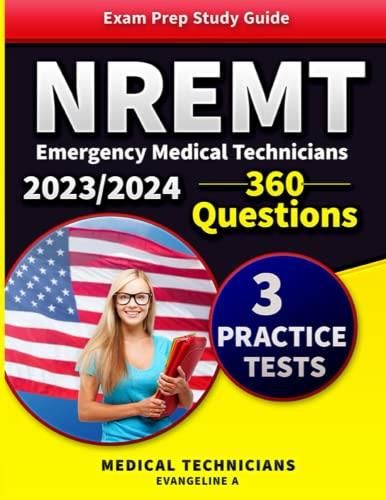 Nremt exam prep study guide , Mock 360 Questions and 3 Practice tests ...
