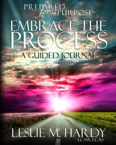 Prepared for a Purpose - Embrace the Process: A Guided Journal - Literatura obcojęzyczna - Ceny ...