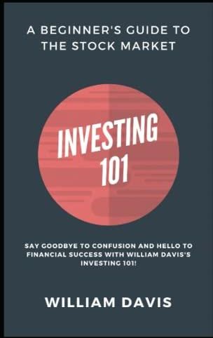 Investing 101: A Beginner's Guide to the Stock Market - Literatura ...