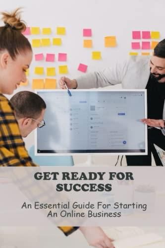 Get Ready For Success: An Essential Guide For Starting An Online ...