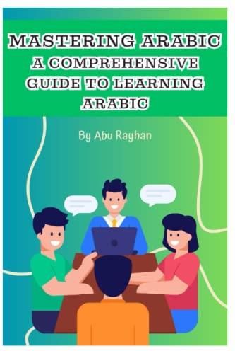 Mastering Arabic: A Comprehensive Guide to Learning Arabic - Literatura ...