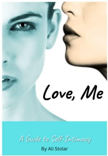 Love, Me: A Guide to Self-Intimacy - Literatura obcojęzyczna - Ceny i ...