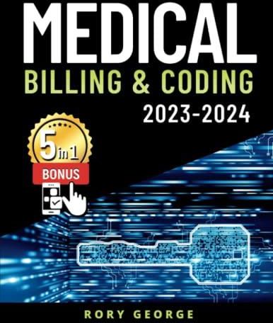 Medical Billing & Coding 2023-2024 Study Guide: Reach Your Goal ...