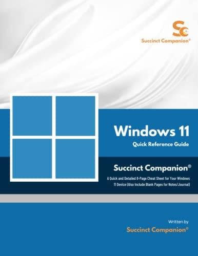Windows 11 Quick Reference Guide: A Quick and Detailed 8-Page Cheat ...