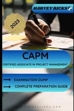 CERTIFIED ASSOCIATE IN PROJECT MANAGEMENT ( COMPLETE STUDY GUIDE ): PMI ...