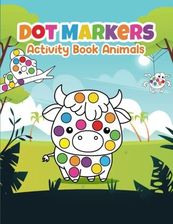 Dot Markers Activity Book Animals: Easy Guided Do A Dot Coloring Book ...