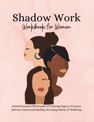 Shadow Work Workbook for Women: Guided Journal Prompts Coloring Pages ...