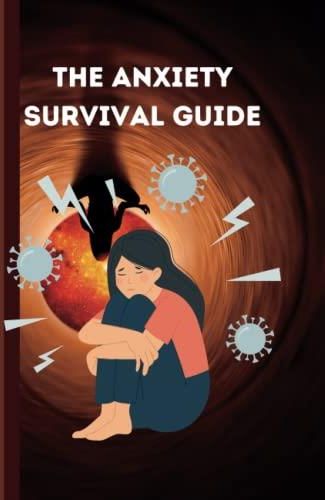 The Anxiety Survival Guide for Teens: A Teen's Guide to Thriving: A ...