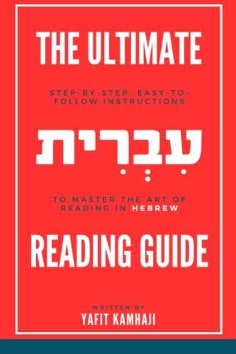 The Ultimate Hebrew Reading Guide: Step-by-step, easy-to-follow ...
