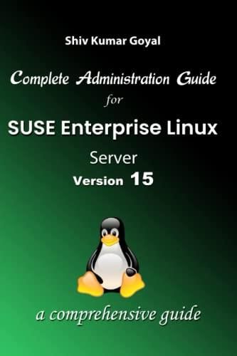 Complete Administration Guide SUSE Linux Enterprise Server Version 15 ...