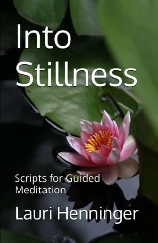 Into Stillness: Scripts for Guided Meditation - Literatura obcojęzyczna ...