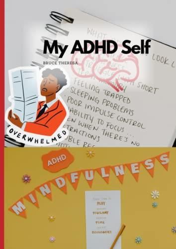 My ADHD Self: ADHD Book guide for parents and self help for grownups ...