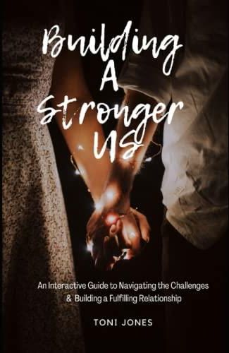 Building A Stronger Us: An Interactive Guide to Navigating the ...