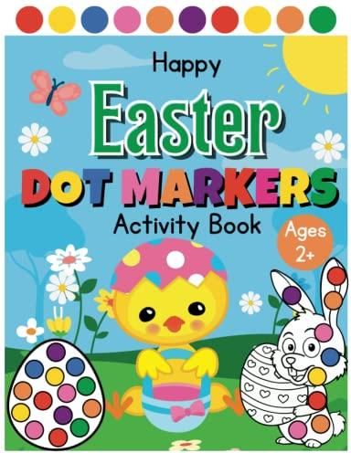 Happy Easter: Dot Markers Activity Book Ages 2+ - kids easter basket ...
