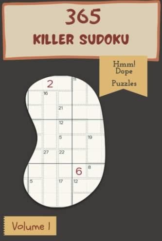 Hmm! 365 Dope Killer Sudoku Puzzles Volume 1: An Essential Collection ...