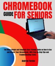 CHROMEBOOK GUIDE FOR SENIORS.: The Most simple and Complete User ...