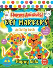 Dot Markers Activity book: Animals , Easy Guided BIG DOTS , Coloring ...