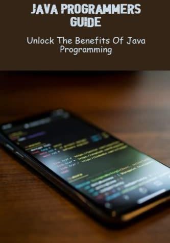 Java Programmers Guide: Unlock The Benefits Of Java Programming - Literatura obcojęzyczna - Ceny ...
