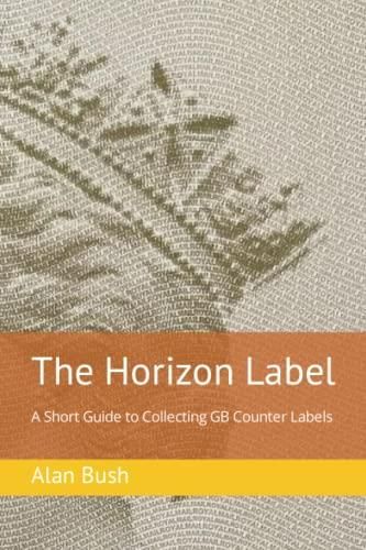 The Horizon Label: A Short Guide To Collecting GB Counter Labels ...