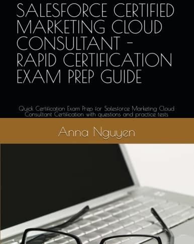 SALESFORCE CERTIFIED MARKETING CLOUD CONSULTANT - RAPID CERTIFICATION ...