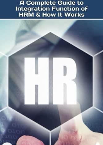 A Complete Guide to Integration Function of HRM & How It Works,Turn ...