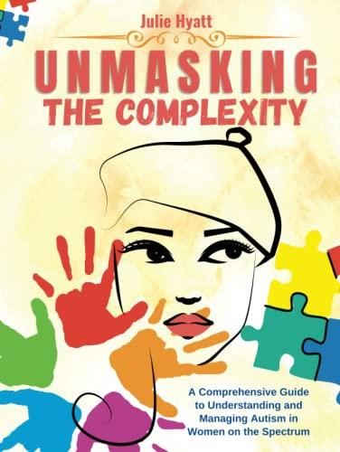 Unmasking the Complexity: A Comprehensive Guide to Understanding and ...